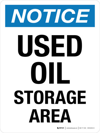 Notice: Used Oil Storage Area Portrait - Wall Sign