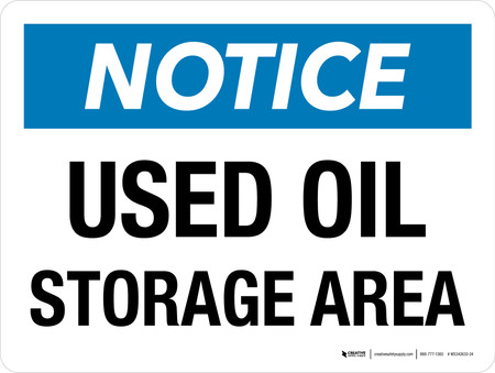 Notice: Used Oil Storage Area Landscape - Wall Sign