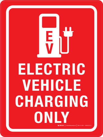 Electric Vehicle Charging Only Red Portrait - Wall Sign | Creative ...