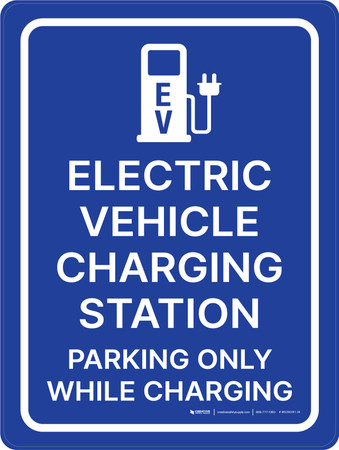 Electric Vehicle Charging Station - Parking Only While Charging Blue ...
