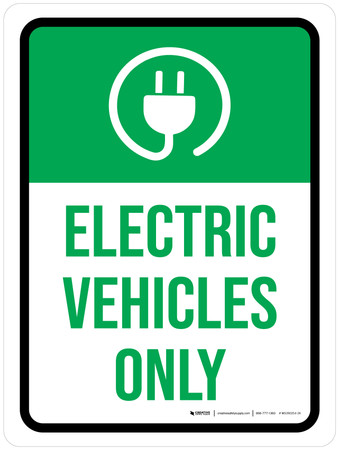 Electric Vehicles Only with Icon Portrait - Wall Sign | Creative Safety ...