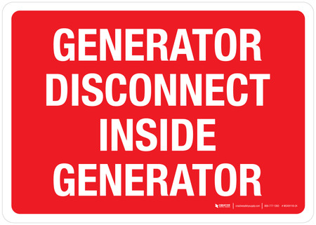 Generator Disconnect Inside Generator Red Landscape - Wall Sign
