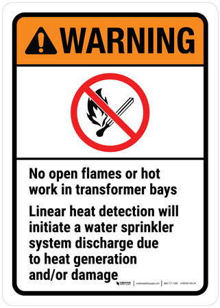 Warning: No Open Flames Or Hot Work In Transformer Bays ANSI Portrait ...