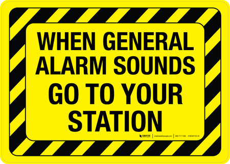 When General Alarm Sounds Go To Your Station Hazard Landscape - Wall ...