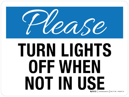 Please: Turn Lights Off When Not In Use Landscape - Wall Sign ...