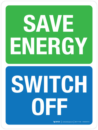 Save Energy - Switch Off Portrait - Wall Sign