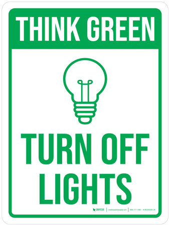 Think Green: Turn Off Lights with Icon Portrait - Wall Sign