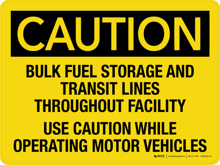 Caution: Bulk Fuel Storage And Transit Lines Throughout Facility ...