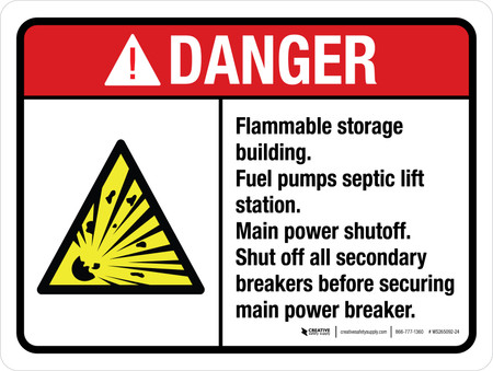 Danger: Flammable Storage Building Fuel Pumps Septic Lift Station ANSI ...