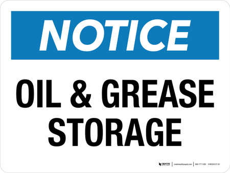 Notice: Oil & Grease Storage Landscape - Wall Sign