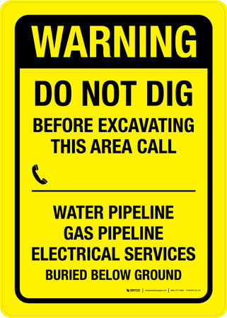 Warning: Do Not Dig Before Excavating This Area - Call Water/Gas ...