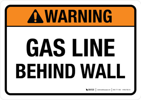 Warning: Gas Line Behind Wall ANSI Landscape - Wall Sign