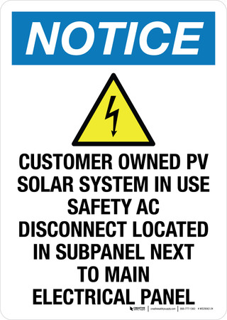 Notice: Customer Owned PV Solar System In Use Safety AC Disconnect ...