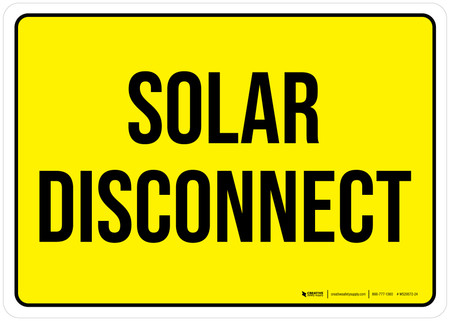 Solar Disconnect Yellow Landscape - Wall Sign