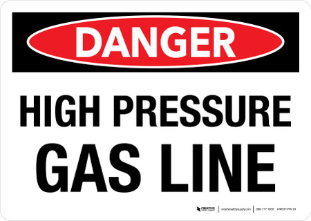 Danger: High Pressure Gas Line Landscape - Wall Sign