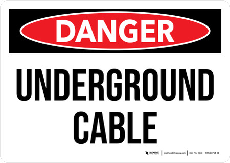 Danger: Underground Cable Landscape - Wall Sign