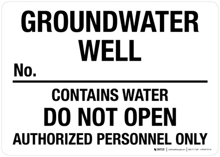 Groundwater Well No. - Contains Water Do Not Open Authorized Personnel ...