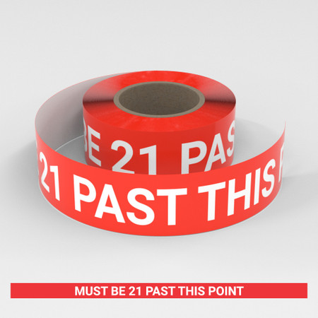 Must Be 21 Past This Point - Smart Stripe Inline Printed Floor Tape ...