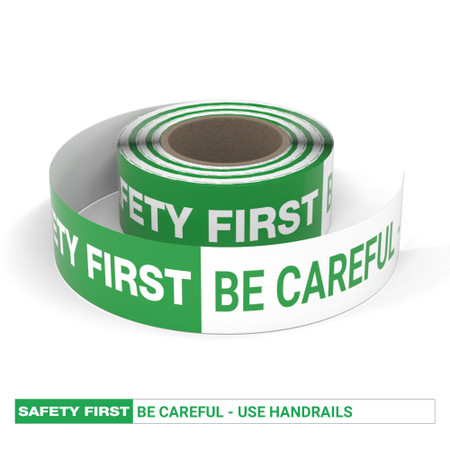 Safety First: Be Careful - Use Handrails - Smart Stripe Inline Printed ...