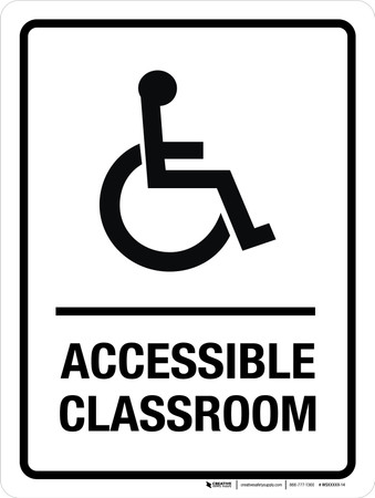 Accessible Classroom Portrait - Wall Sign | Creative Safety Supply