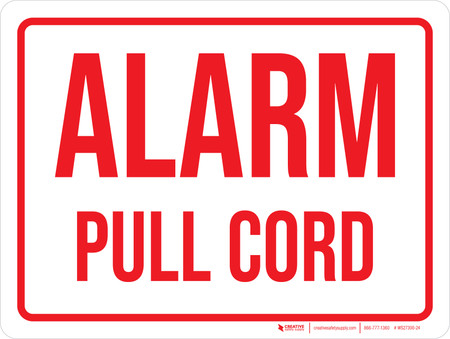 Alarm Pull Cord Landscape - Wall Sign