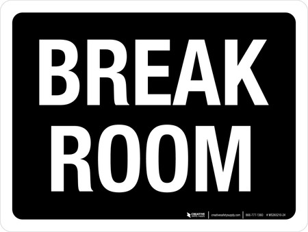 Break Room Black Landscape - Wall Sign