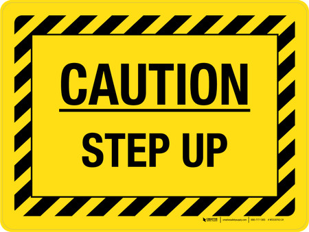 Caution: Step Up (Hazard Lines) Landscape - Wall Sign