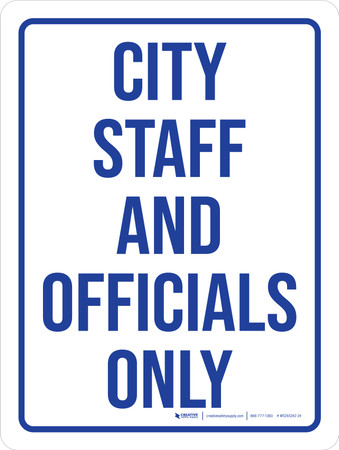 City Staff And Officials Only Blue Portrait - Wall Sign