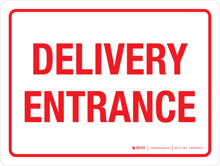 Delivery Entrance Red Landscape - Wall Sign