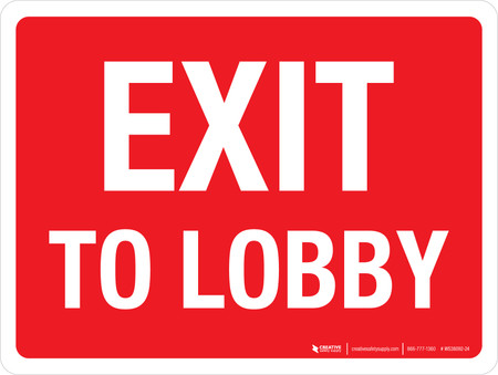 Exit To Lobby Landscape - Wall Sign