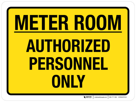 Meter Room Authorized Personnel Only Yellow Landscape - Wall Sign