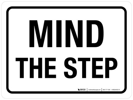 Mind The Step White Landscape - Wall Sign