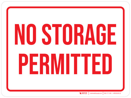 No Storage Permitted Red Landscape - Wall Sign