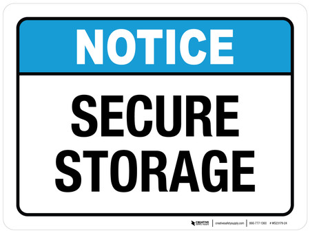 Notice: Secure Storage ANSI Landscape - Wall Sign