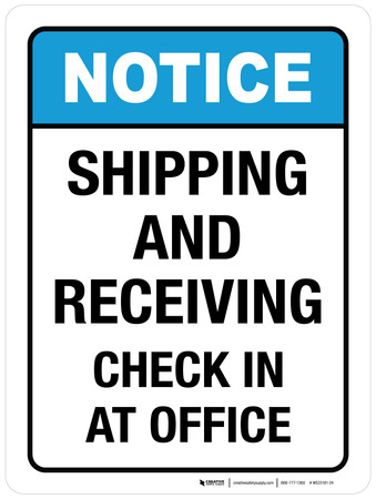 Notice: Shipping And Receiving Check In At Office ANSI Portrait - Wall ...