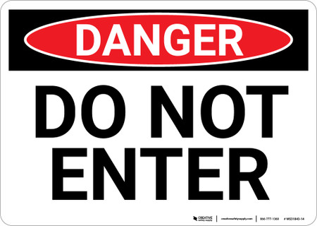 Danger: Do Not Enter Sign Landscape - Wall Sign