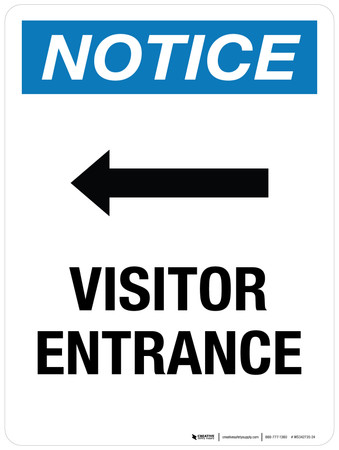 Notice: Visitor Entrance (Arrow Left) Portrait - Wall Sign | Creative ...