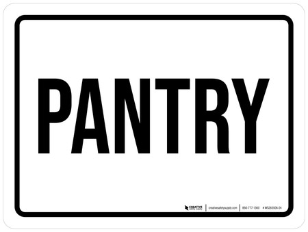 Pantry Landscape - Wall Sign | Creative Safety Supply