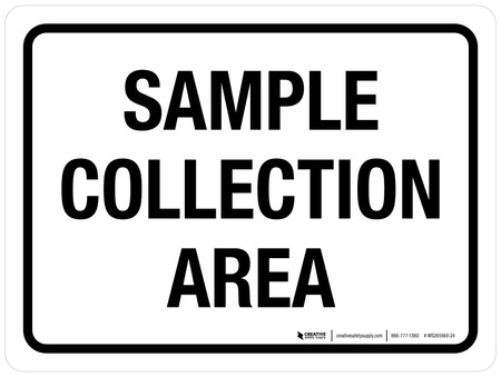 Sample Collection Area White Landscape - Wall Sign