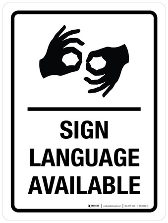 Sign Language Available Portrait - Wall Sign