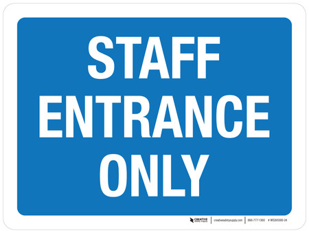 Staff Entrance Only Blue Landscape - Wall Sign