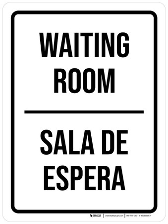 Waiting Room Bilingual Spanish Portrait - Wall Sign