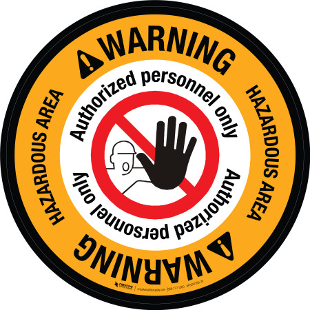 Warning: Hazardous Area Authorized Personnel Only with Icon Circular ...