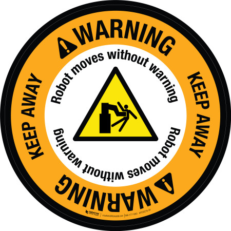 Warning: Robot Moves Without Warning Keep Away with Hazard Icon ...