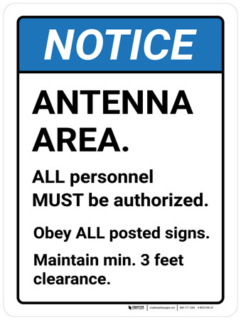 Notice: Antenna Area All Personnel Must Be Authorized Obey All Posted ...