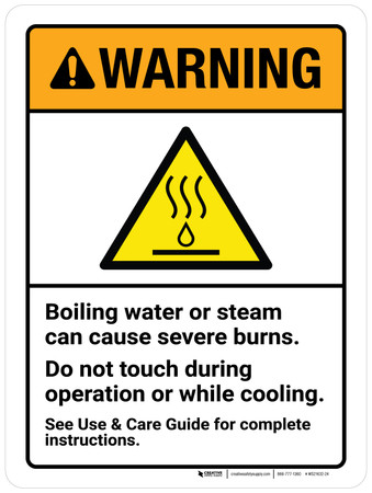 Warning: Boiling Water Or Steam Can Cause Severe Burns Do Not Touch ...