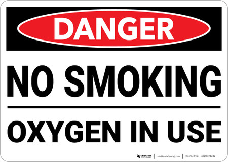Danger: Hazard No Smoking Oxygen Use - Wall Sign