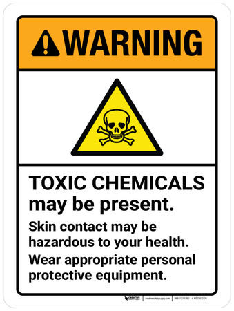 Warning: Toxic Chemicals May Be Present Skin Contact May Be Hazardous ...