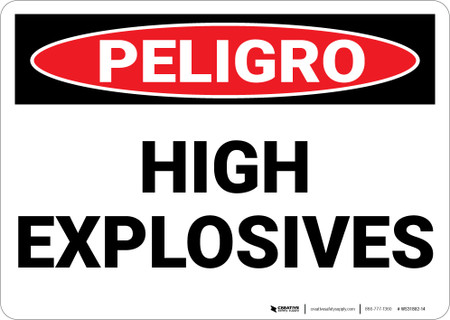 Danger: High Explosives - Wall Sign