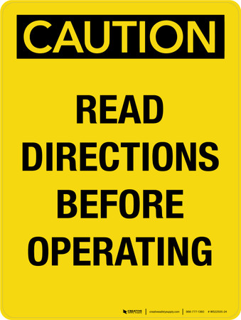 Caution: Read Directions Before Operating Portrait - Wall Sign